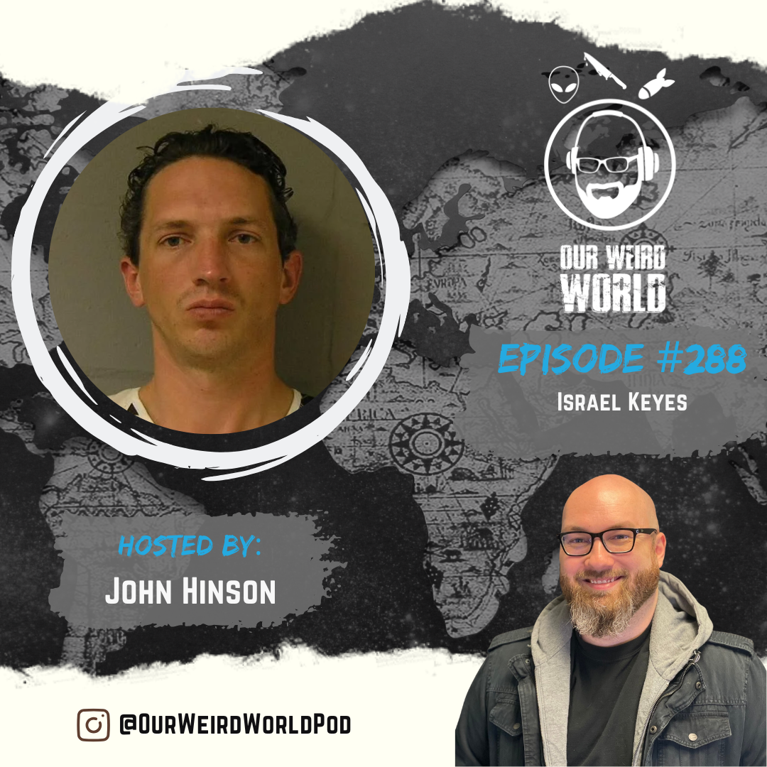 288 – Israel Keyes – John Hinson
